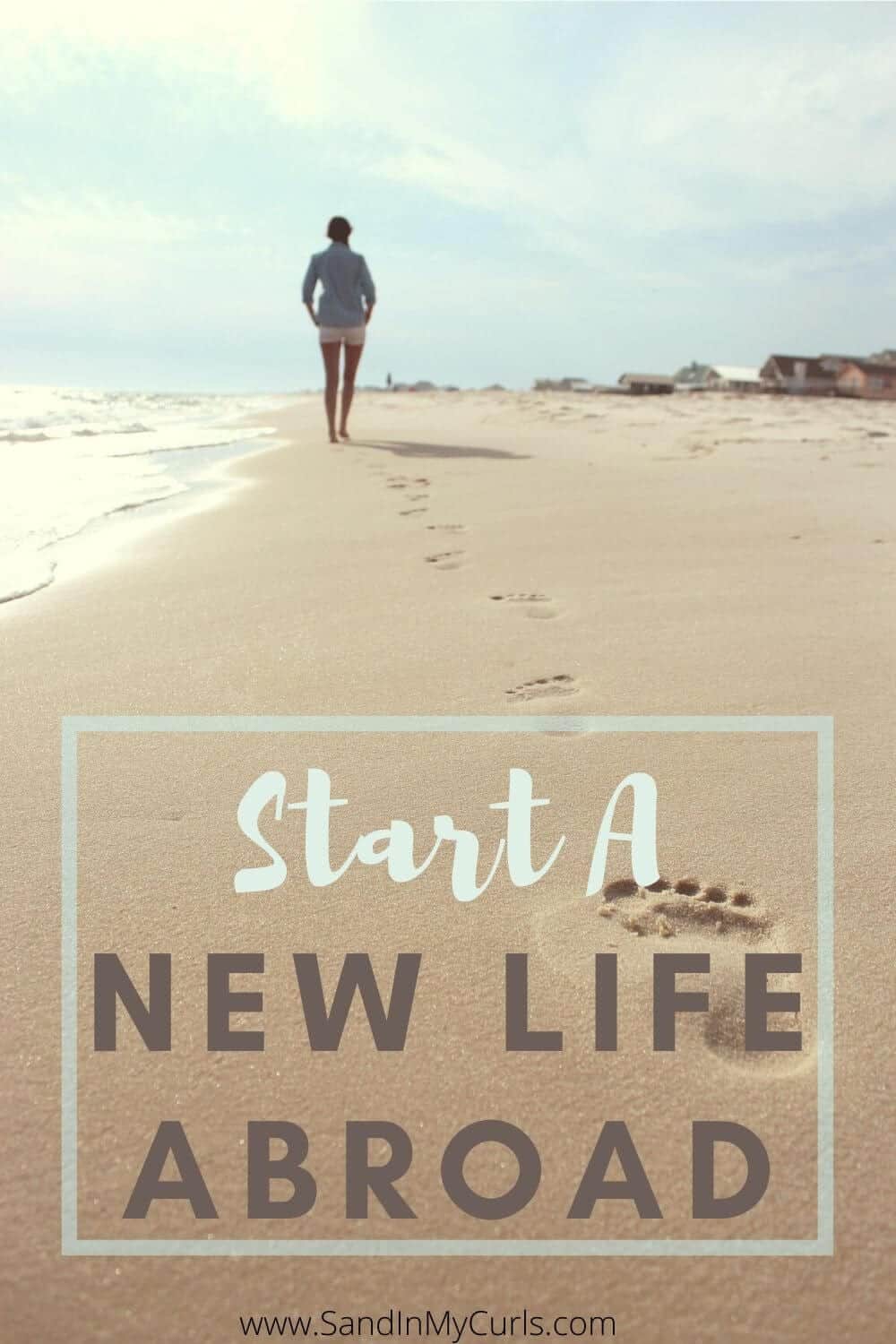 Want to Start a New Life Abroad? Here is Why I Moved