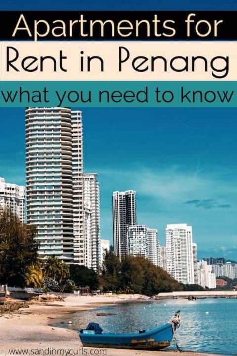 Apartments for Rent in Penang: What You Need to Know